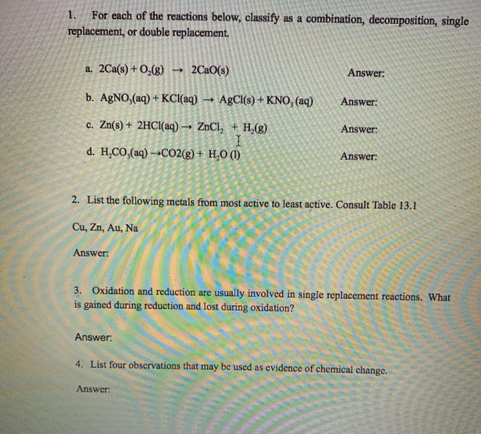 Solved 1 For Each Of The Reactions Below Classify As A