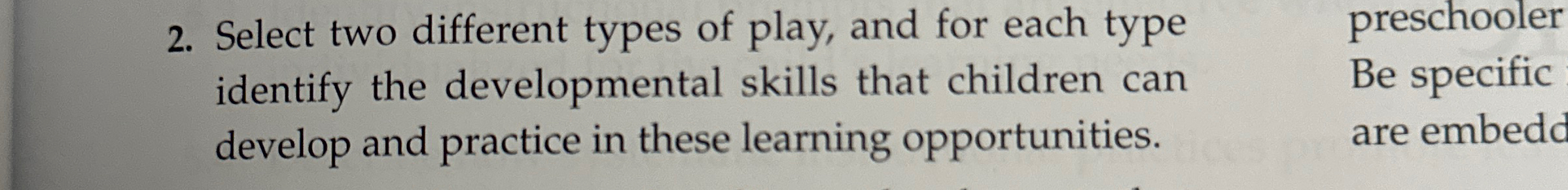 Solved Select two different types of play, and for each type | Chegg.com