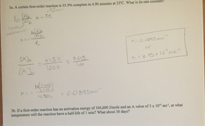 Solved 3a. A certain first-order reaction is 35.5% complete | Chegg.com