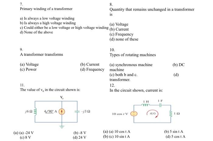 7. Primary winding of a transformer a) Is always a | Chegg.com
