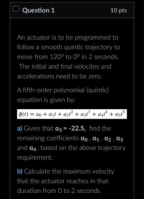 Solved Question 1 10pts An actuator is to be programmed to | Chegg.com