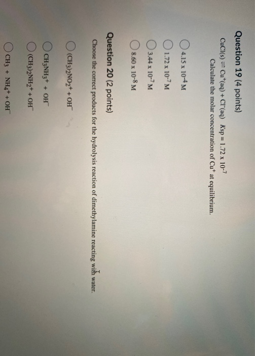 Solved Question 19 (4 points) CuCl(s) = Cu(aq) + Cr(aq) Ksp | Chegg.com