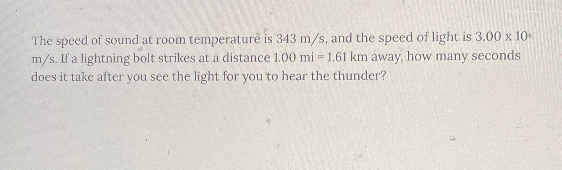 Solved The speed of sound at room temperature is 343ms, ﻿and | Chegg.com