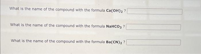 Solved What is the name of the compound with the formula KCN | Chegg.com