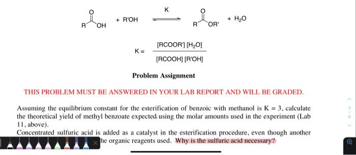 Solved K=[RCOOH][R′OH][RCOOR][H2O] Problem Assignment THIS | Chegg.com
