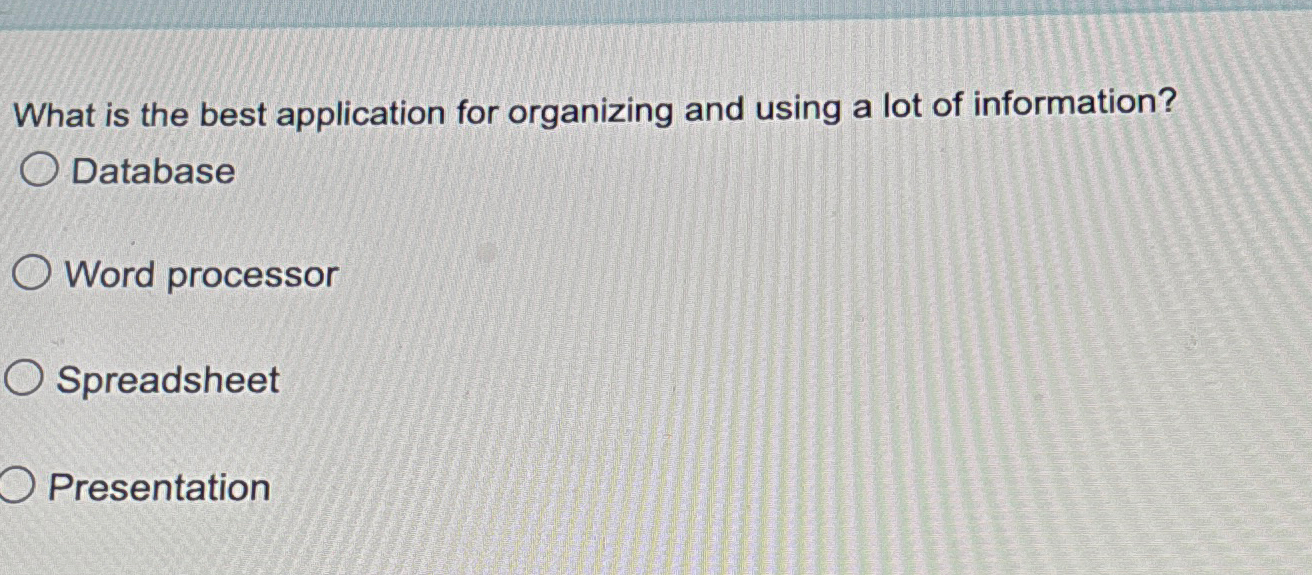 Solved What is the best application for organizing and using | Chegg.com