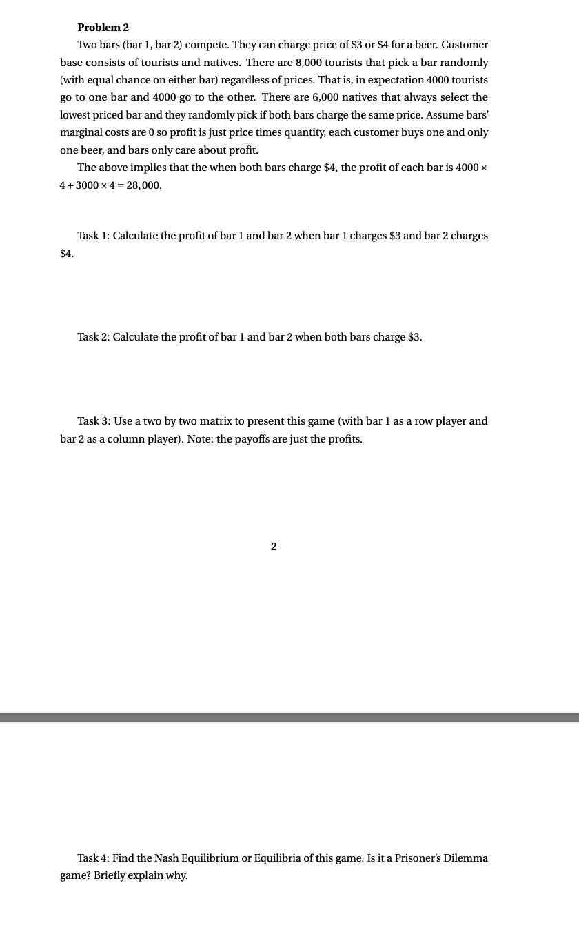 Solved Problem 2Two bars (bar 1, ﻿bar 2) ﻿compete. They can | Chegg.com