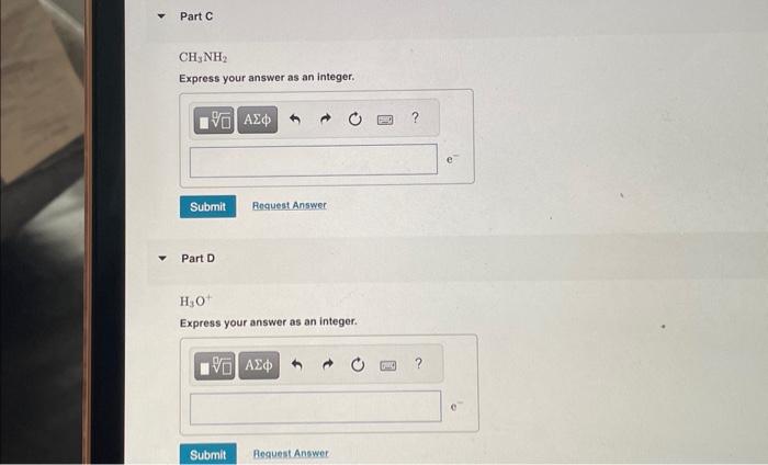 CH3NH2 Express your answer as an integer. AΣϕ Part D | Chegg.com