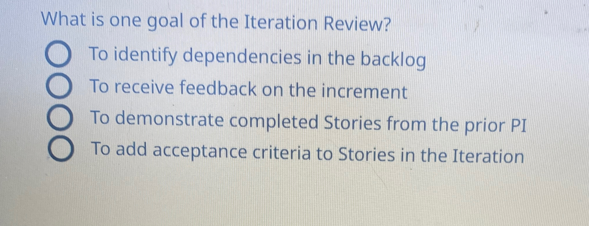 Solved What is one goal of the Iteration Review?To identify | Chegg.com