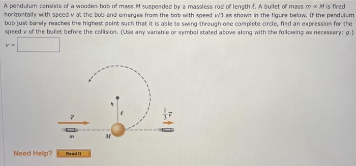 Solved A pendulum consists of a wooden bob of mass M | Chegg.com