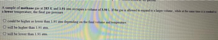 Solved A sample of methane gas at 283 K and 1.91 atm | Chegg.com
