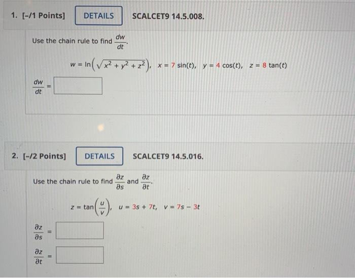 Solved 1. [-/1 Points] DETAILS SCALCET9 14.5.008. dw Use the | Chegg.com