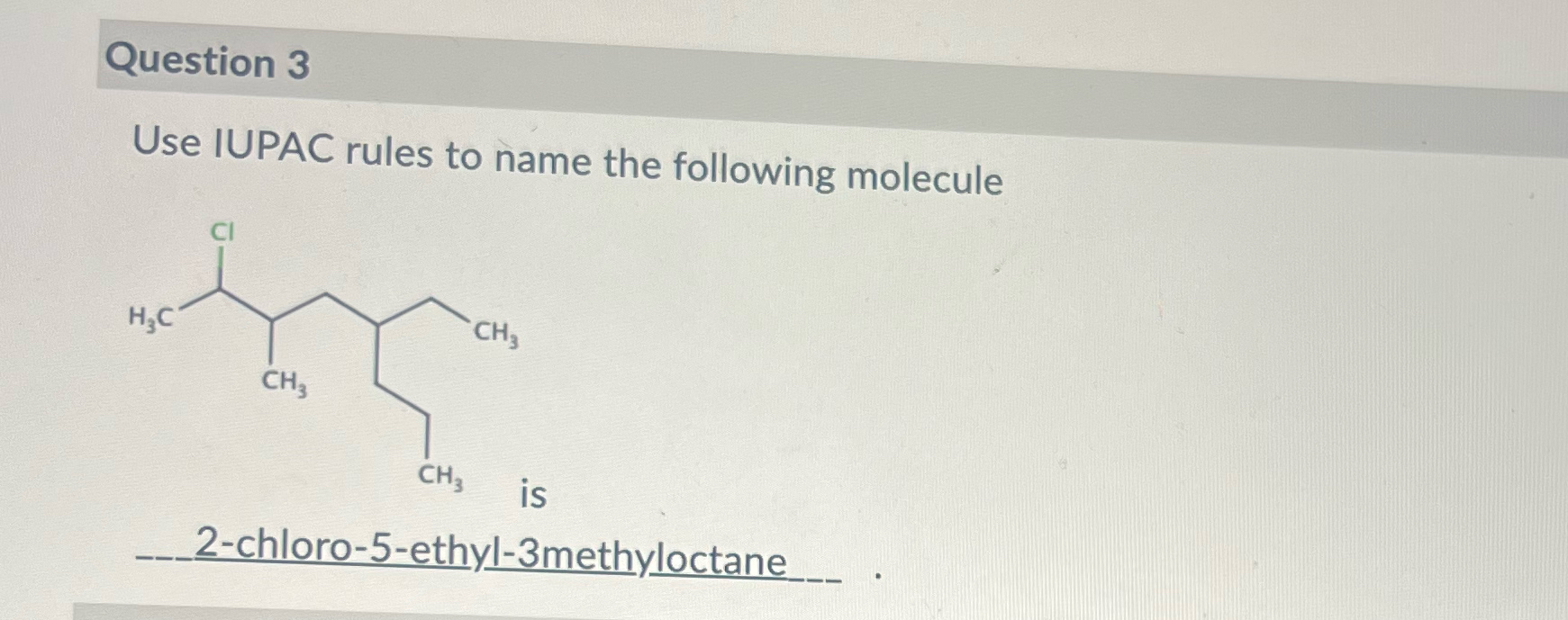 Solved Question 3Use IUPAC rules to name the following | Chegg.com