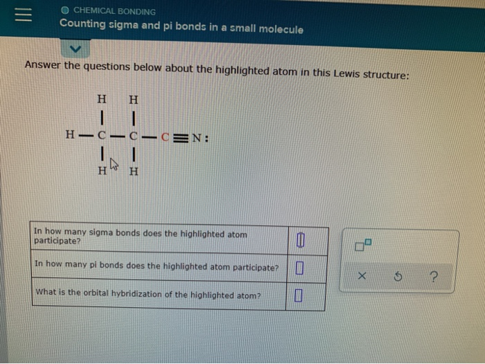 Solved O CHEMICAL BONDING Counting sigma and pi bonds in a | Chegg.com