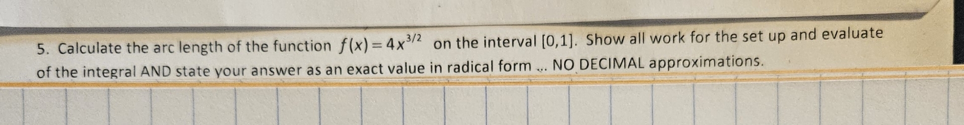 Solved Calculate the arc length of the function f(x)=4x32 | Chegg.com