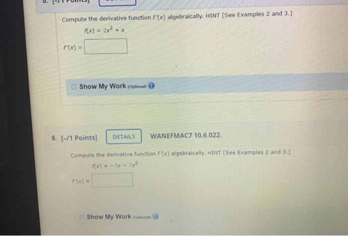 Solved Compute The Derivative Function F X Algebraically