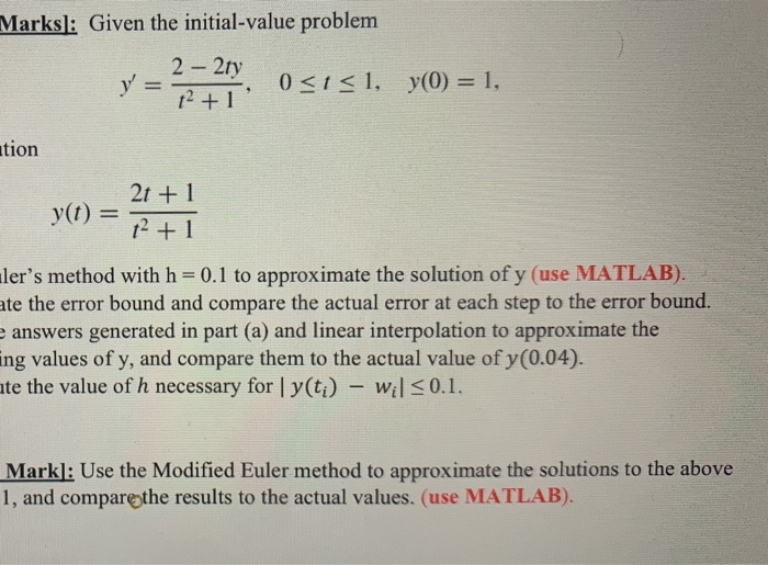 Solved Marks): Given the initial-value problem 2 - 2ty y = 0 | Chegg.com