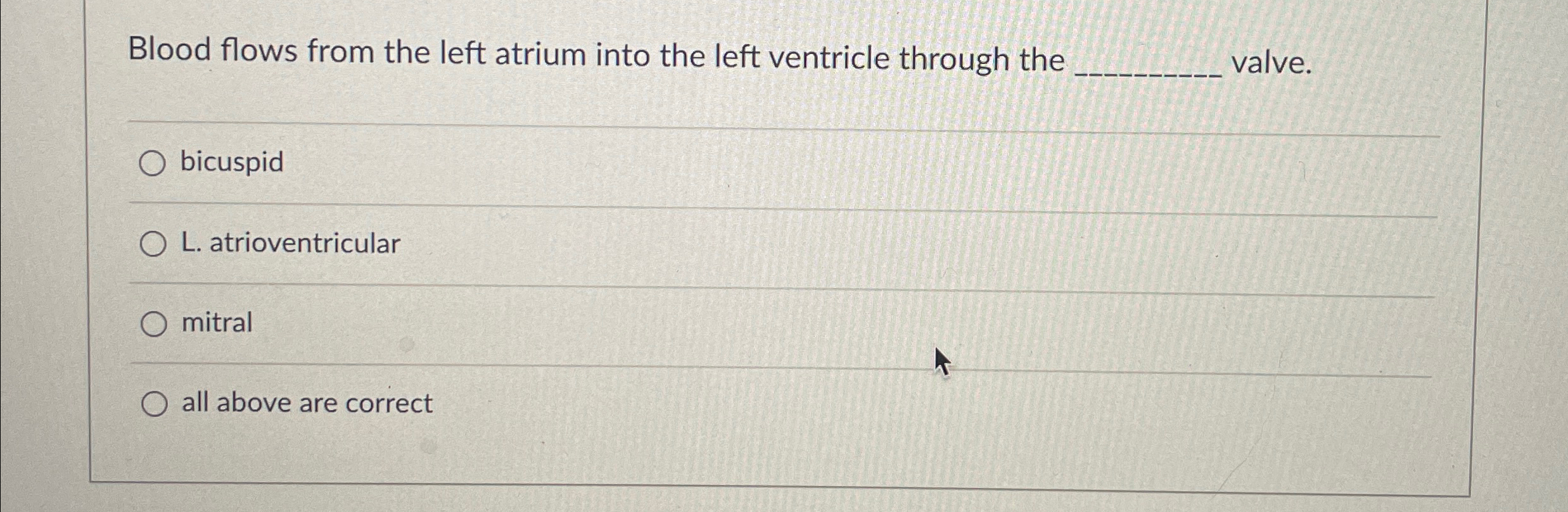 Solved Blood flows from the left atrium into the left | Chegg.com