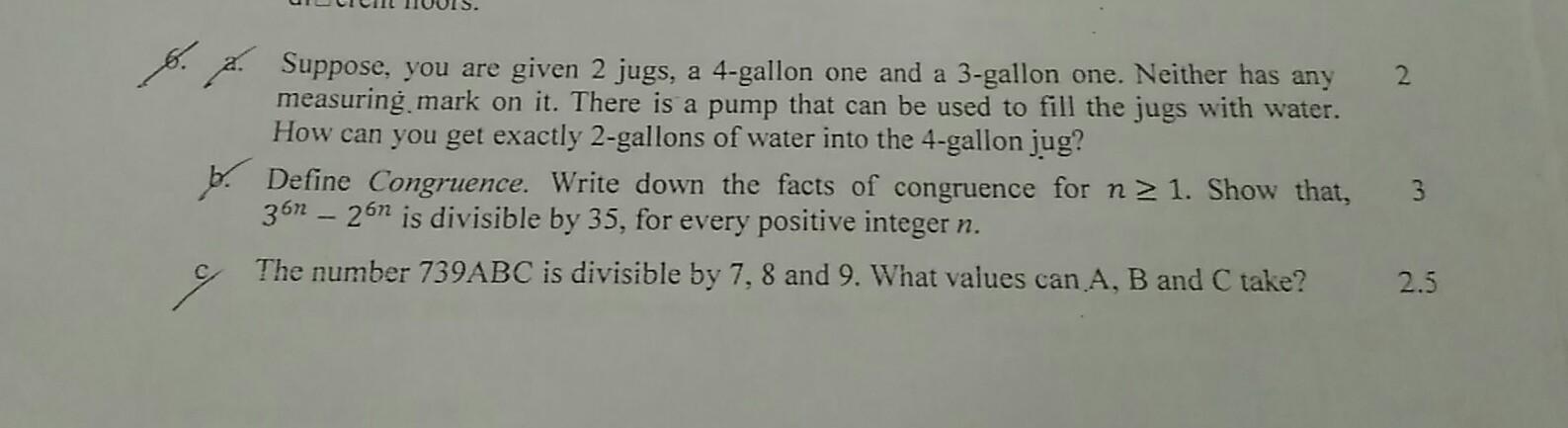 Solved 6. A. Suppose, you are given 2 jugs, a 4-gallon one | Chegg.com