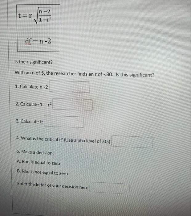 Solved t=r n-2 1-1² df=n-2 Is the r significant? With an n | Chegg.com