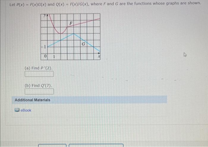 Solved Let P(x)=F(x)G(x) and Q(x)=F(x)/G(x), where F and G | Chegg.com
