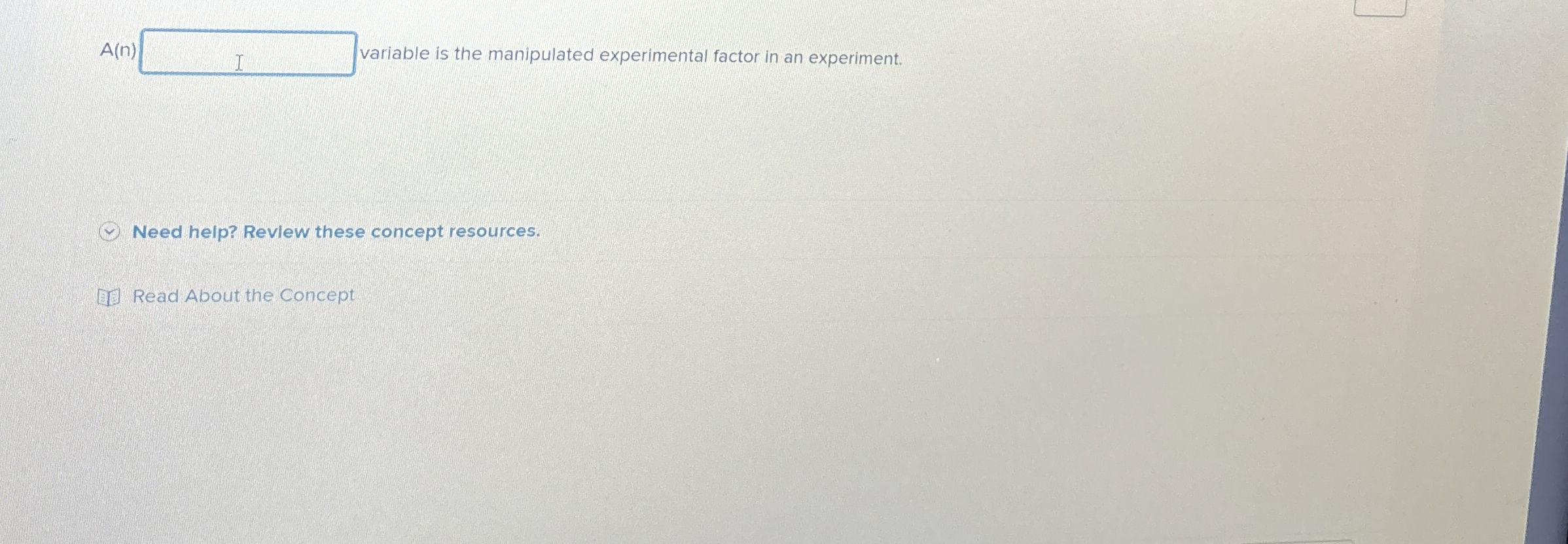 Solved A(n) ﻿variable is the manipulated experimental factor | Chegg.com