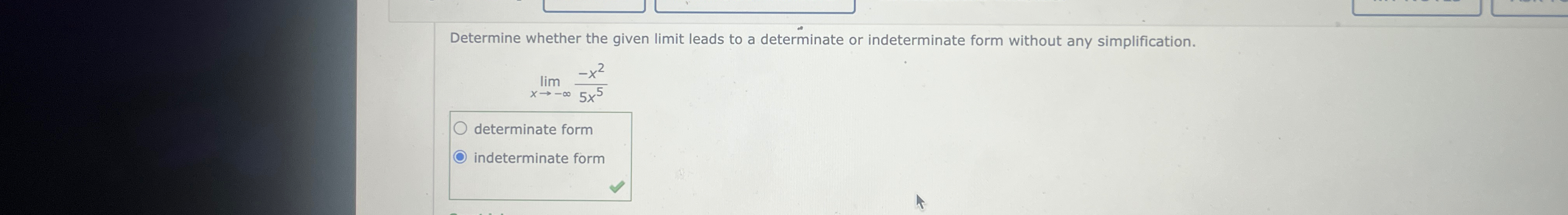 Solved Determine whether the given limit leads to a | Chegg.com
