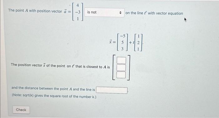 Solved The point A with position vector a=⎣⎡4−31⎦⎤ on the | Chegg.com