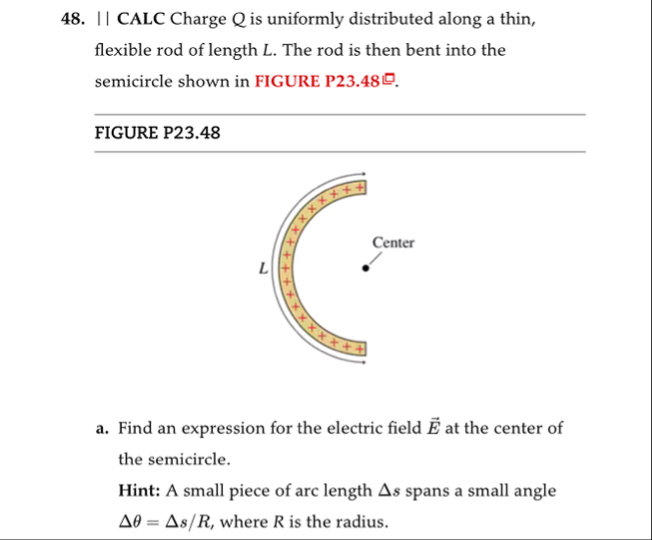 Solved || ﻿CALC Charge Q ﻿is uniformly distributed along a | Chegg.com