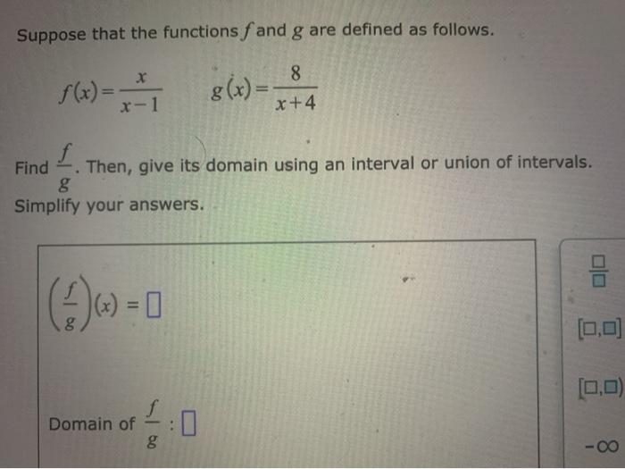 Solved Suppose That The Functions F And G Are Defined As