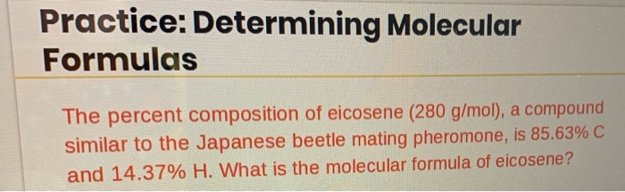 Solved Practice: Determining Molecular Formulas The percent | Chegg.com