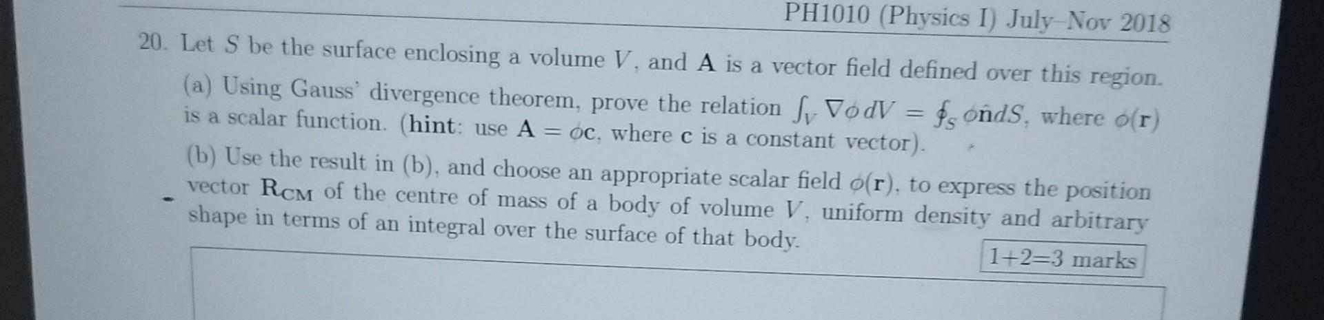 Solved 20. Let S be the surface enclosing a volume V, and A | Chegg.com