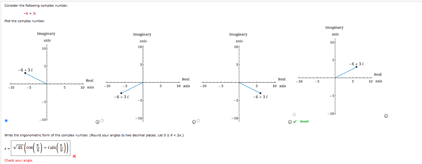 Solved Consider the following complex number.-6+3iPlot the | Chegg.com