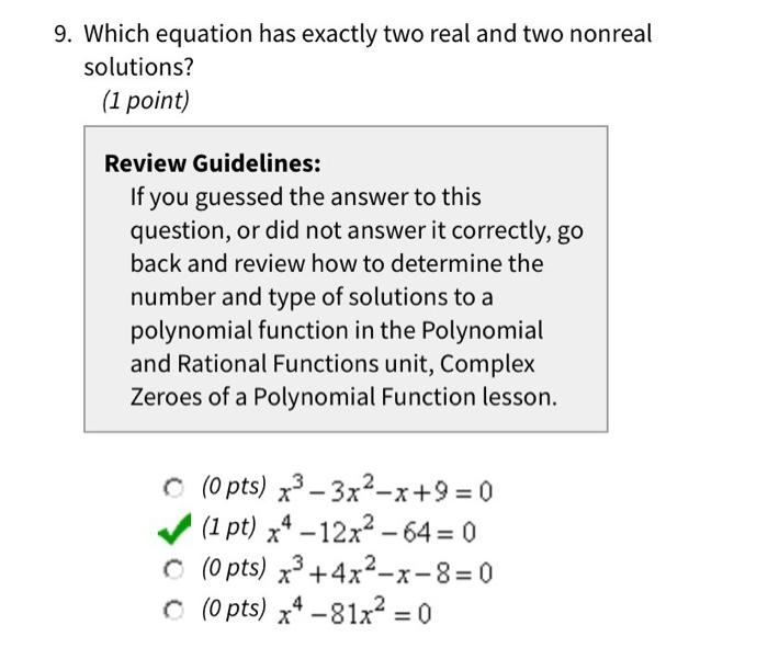Solved 9. Which equation has exactly two real and two | Chegg.com