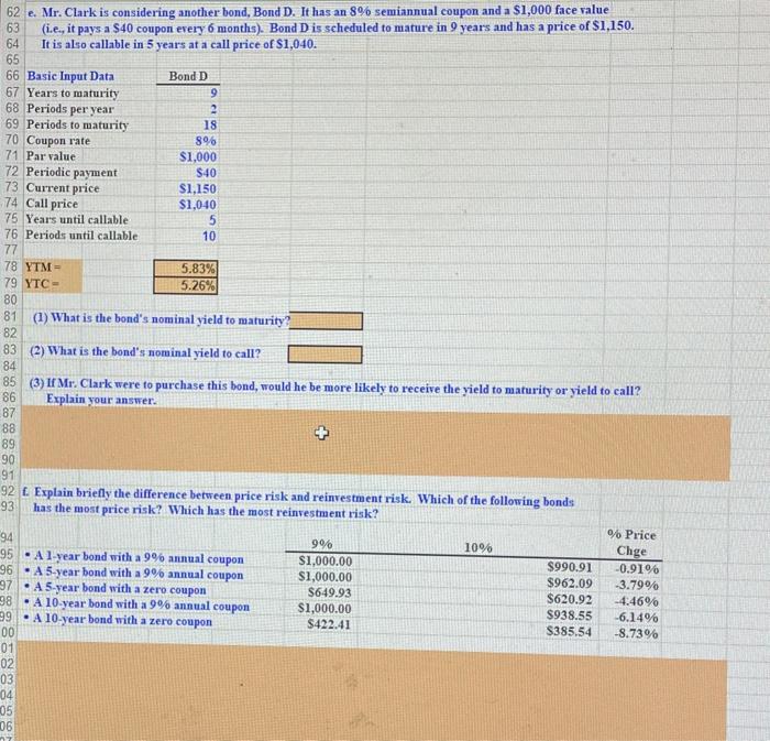 Solved e. Mr. Clark is considering another bond, Bond D. It | Chegg.com