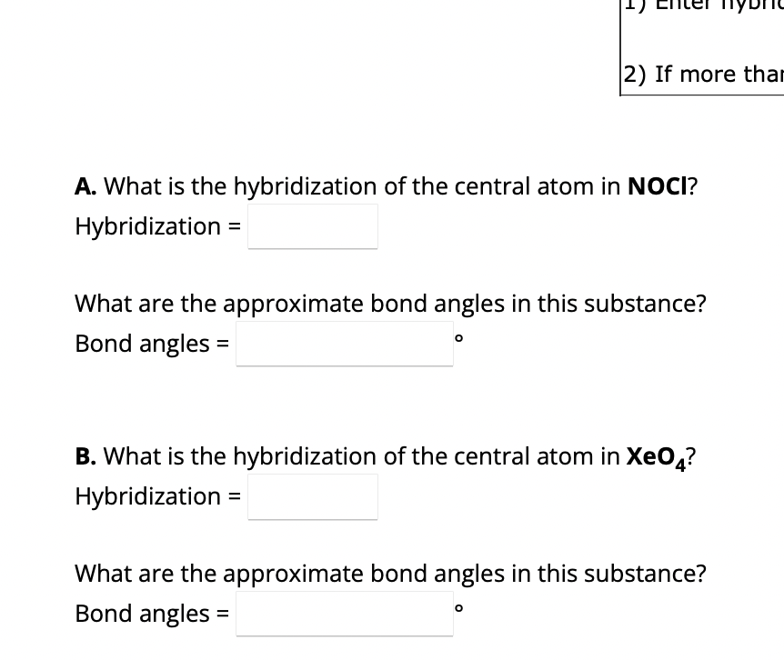 A. ﻿What is the hybridization of the central atom in | Chegg.com
