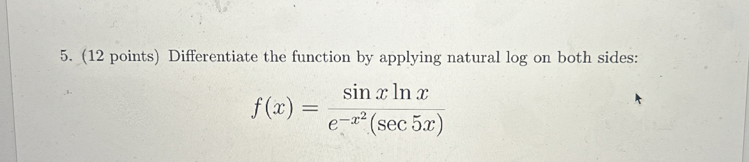 Solved (12 ﻿points) ﻿Differentiate the function by applying | Chegg.com