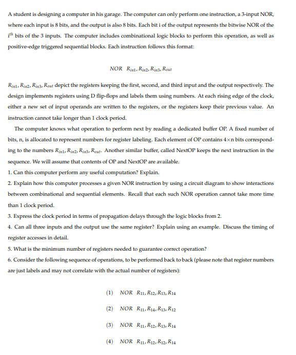 Solved A student is ﻿designing a computer in ﻿his garage. | Chegg.com