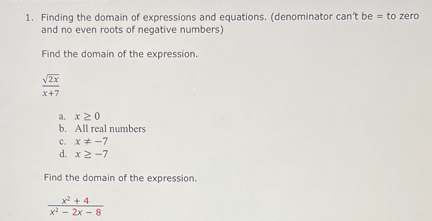 Solved Finding the domain of expressions and equations. | Chegg.com