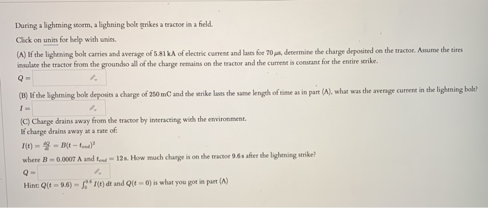 Solved During a lightning storm, a lighning bolt strikes a | Chegg.com