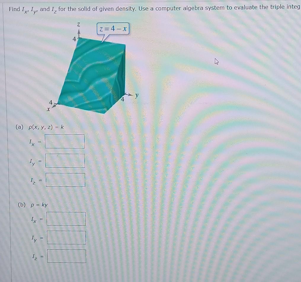 Solved Find Ix′Iy′ and Iz for the solid of given density. | Chegg.com