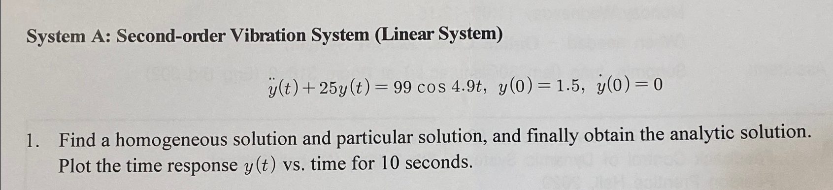 Solved System A: Second-order Vibration System (Linear | Chegg.com