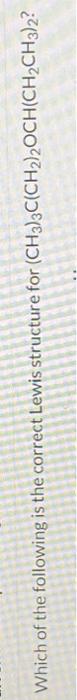 Solved Which of the following is the correct Lewis structure | Chegg.com