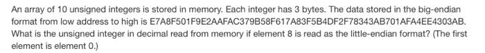 Solved An Array Of 10 Unsigned Integers Is Stored In Memory 7696