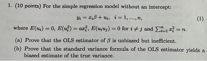 Solved 1. (10 points) For the simple regression model | Chegg.com