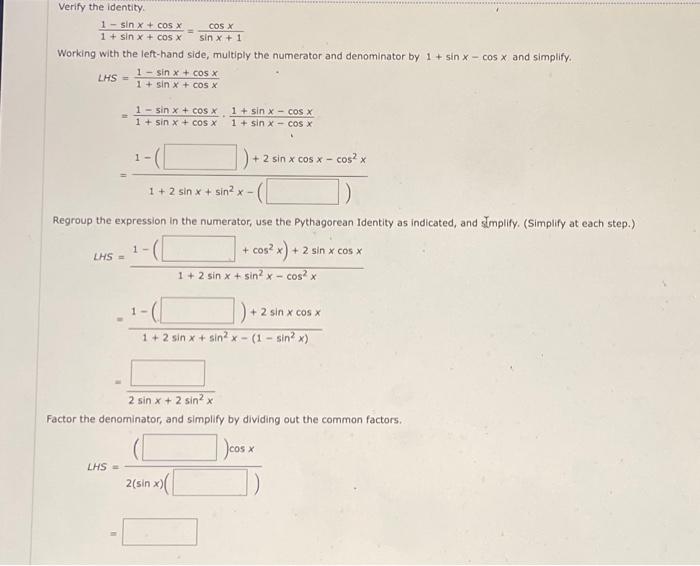 Solved Verify the identity. 1 sin x + cos x cOS X 1+ sin x + | Chegg.com