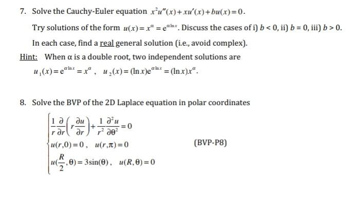 Solved 7. Solve the Cauchy-Euler equation | Chegg.com