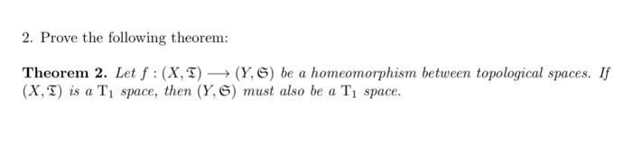 Solved 2 Prove The Following Theorem Theorem 2 Let