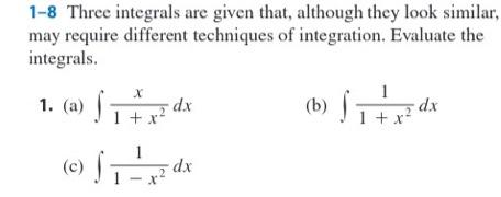 Solved 1-8 Three integrals are given that, although they | Chegg.com
