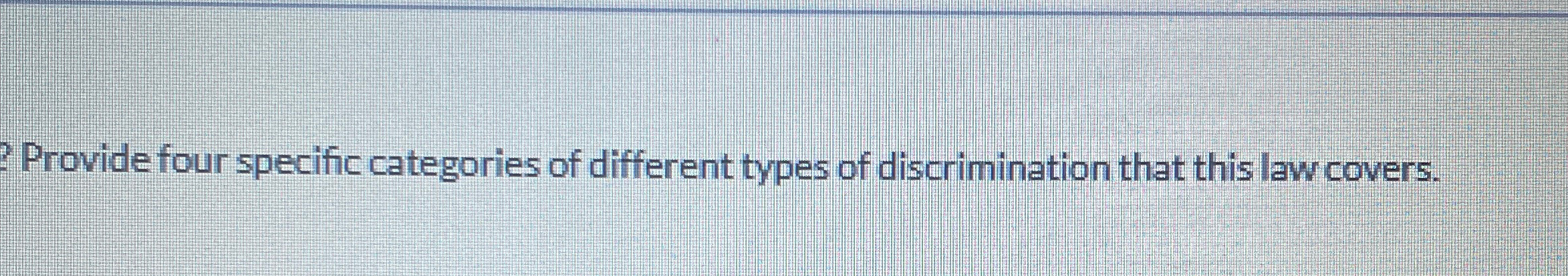 Solved Provide four specific categories of different types | Chegg.com